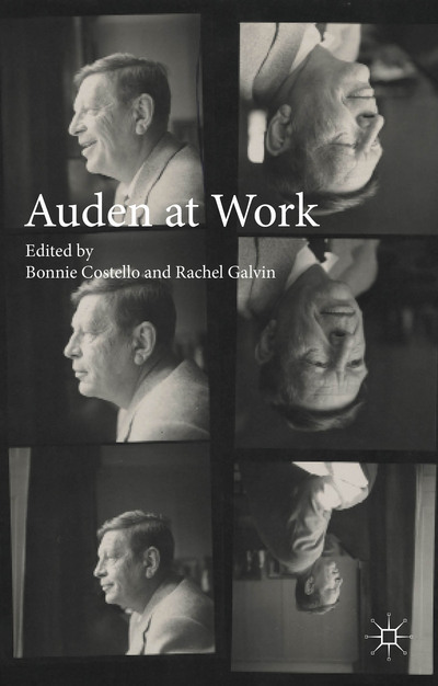 Auden At Work | Arts & Sciences