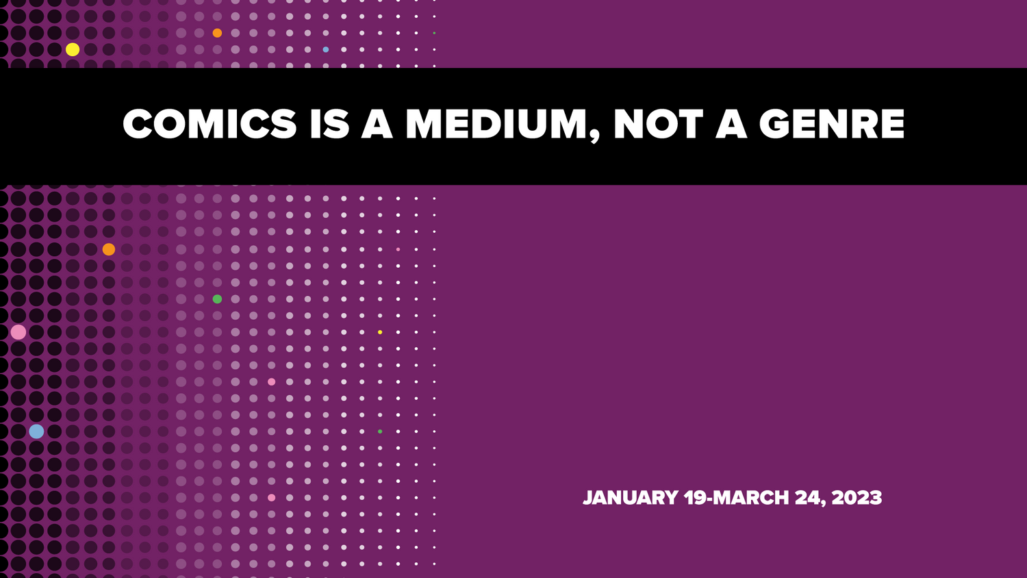 Comics is a Medium, not a Genre | College of Fine Arts