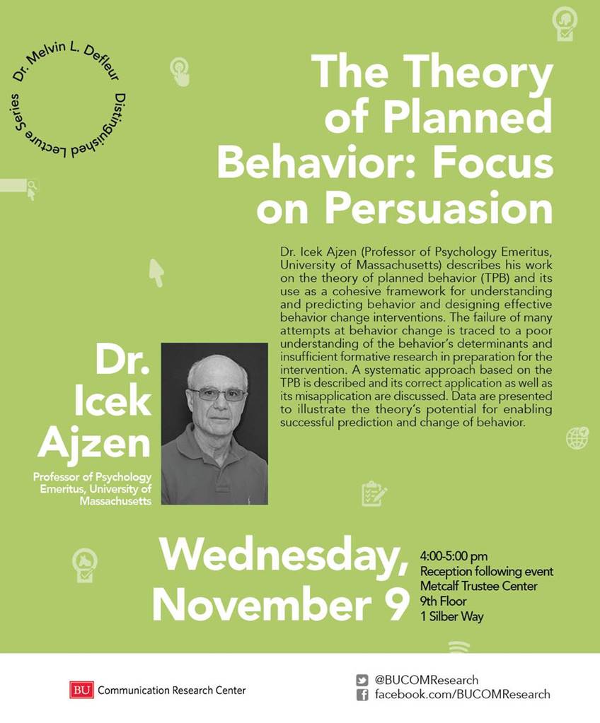 Dr. Melvin L. DeFleur Distinguished Lecture Series with Dr. Icek Ajzen ...