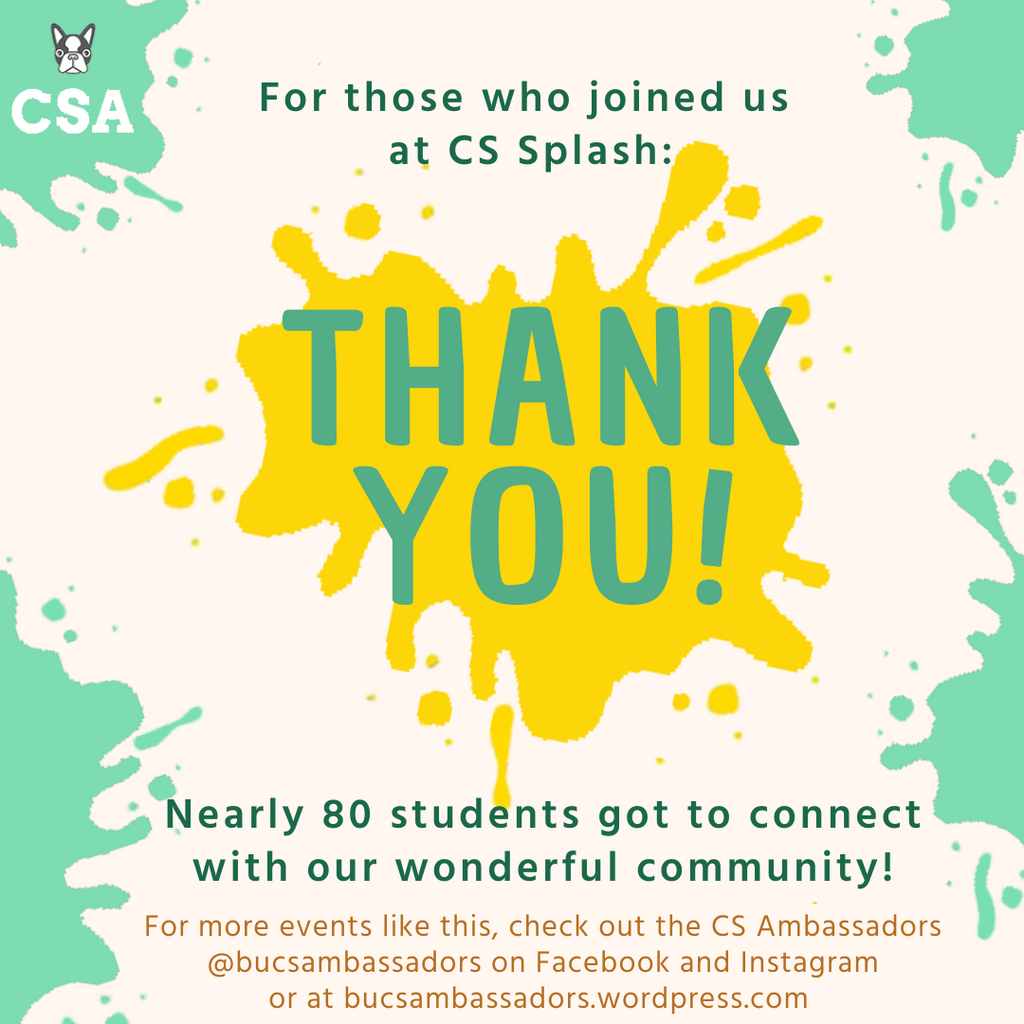 CS Ambassadors Organize a Splash Event Unlike Any Other | Computer Science