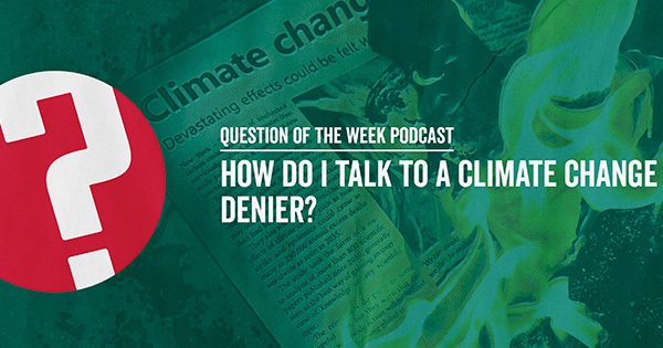 How Do I Talk to a Climate Change Denier? | BU Today | Boston University How Do I Talk to a Climate Change Denier? | BU Today | Boston University