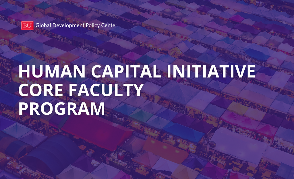 Human Capital Initiative Core Faculty Program | Global Development ...