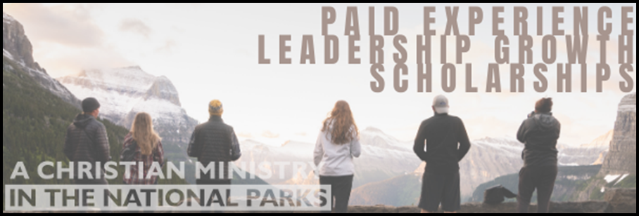A Christian Ministry in the National Park – summer 2021 opportunity ...