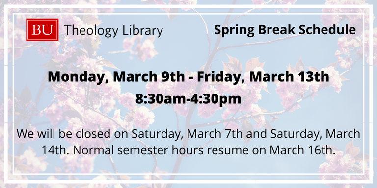 Spring Break Hours 2020 | School of Theology Library