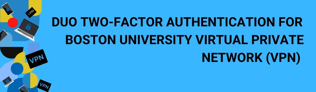 NEW: Duo Two-Factor Authentication for VPN : TechWeb : Blog Archive ...